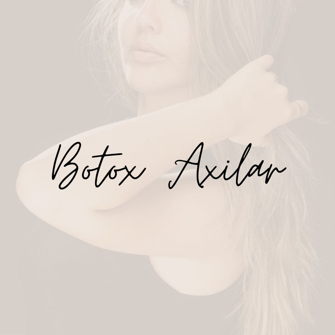 Botox Axilar – The Skin Loop